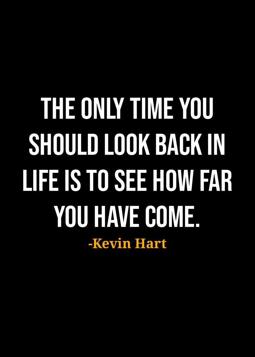 'Kevin Hart Quotes ' Poster, picture, metal print, paint by KLIP ...