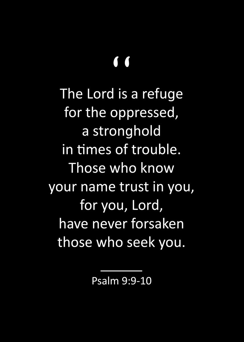 'Psalm 9 9 10' Poster, picture, metal print, paint by Kaly Prints ...