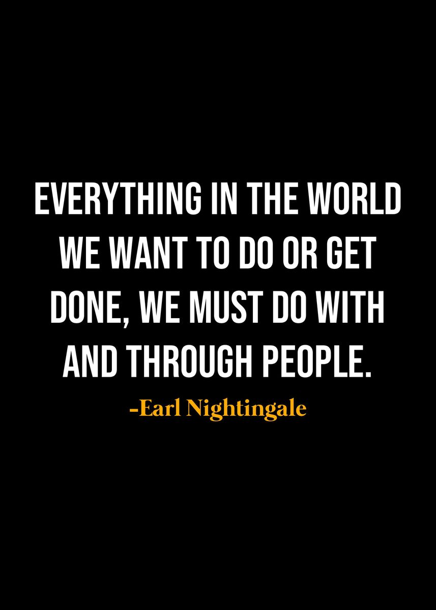 'Earl Nightingale Quotes ' Poster, picture, metal print, paint by KLIP ...