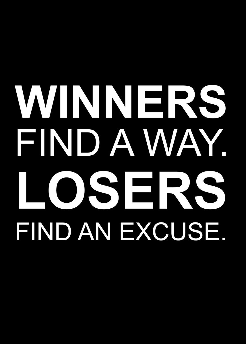 'winners find a way' Poster, picture, metal print, paint by WallArt ...