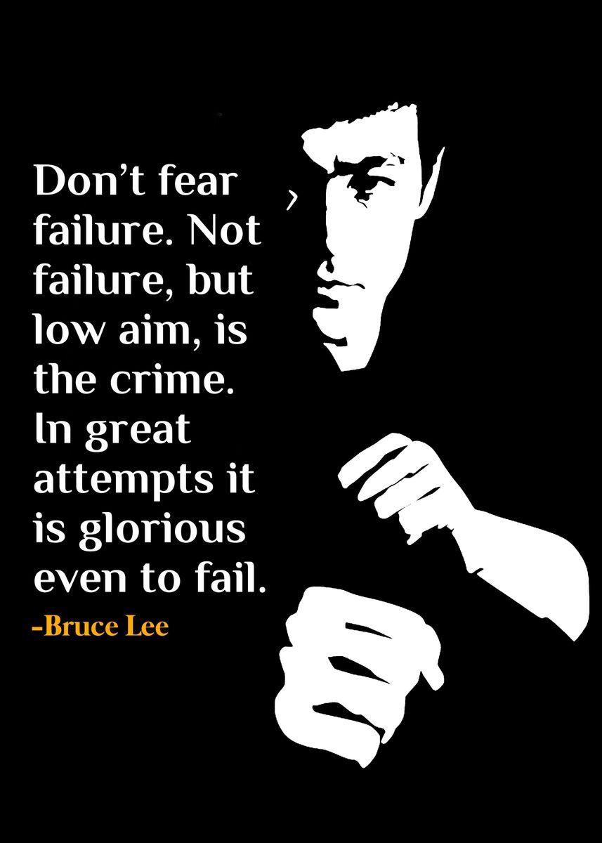 'Bruce Lee Quotes ' Poster, picture, metal print, paint by NOHARA ...