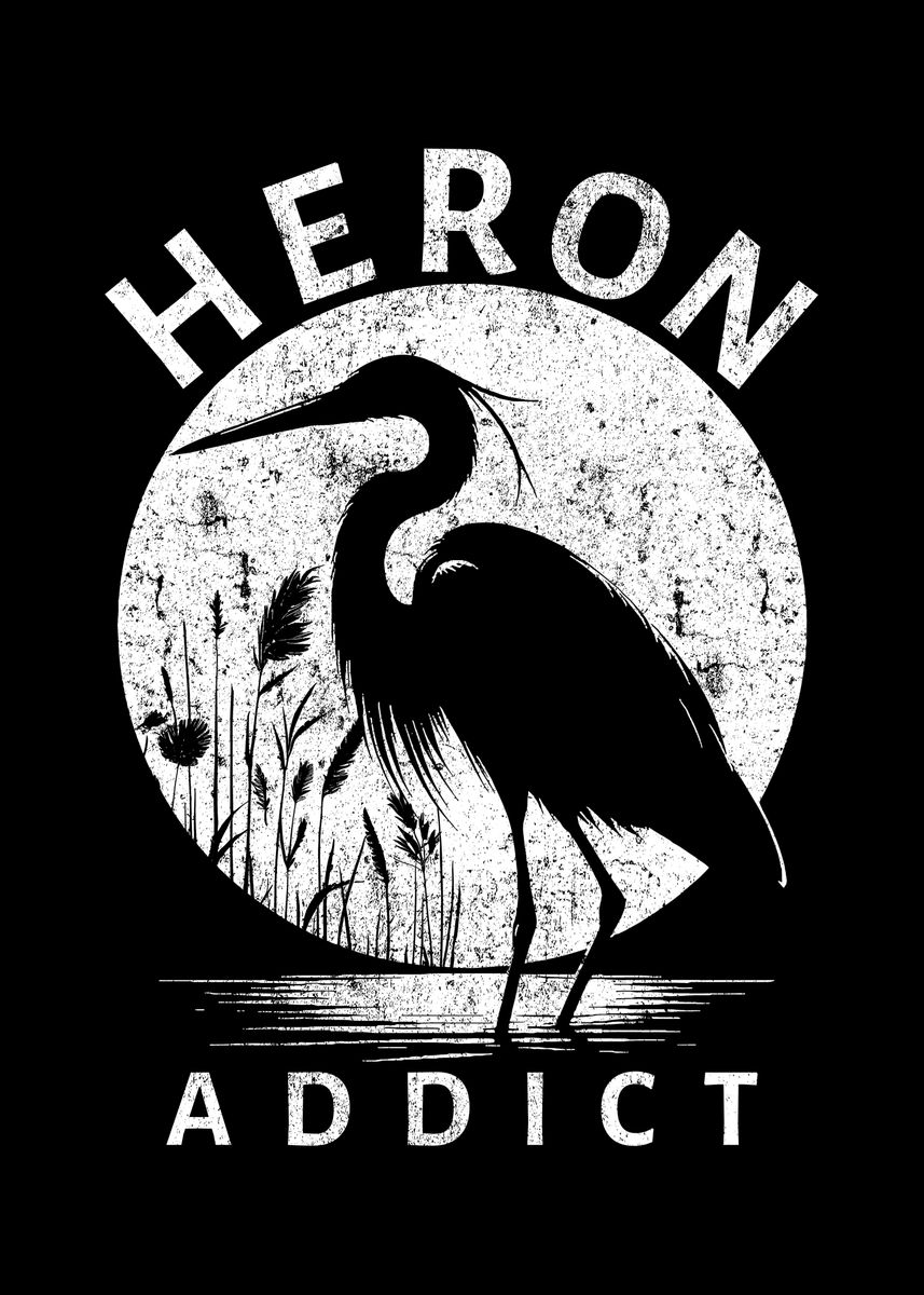 'Heron Addict' Poster, picture, metal print, paint by AlmightyFashion ...