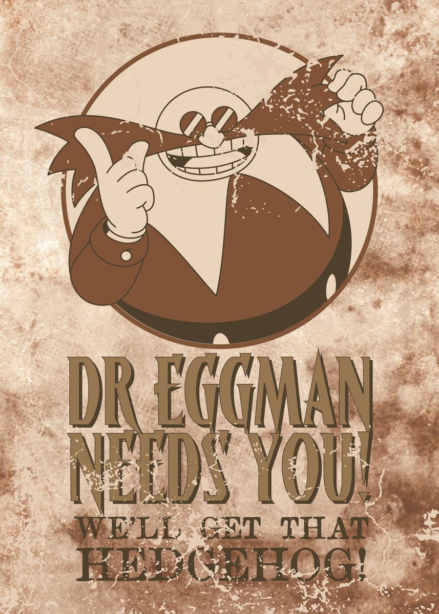 'Dr Eggman Needs You' Poster, picture, metal print, paint by Sonic the ...