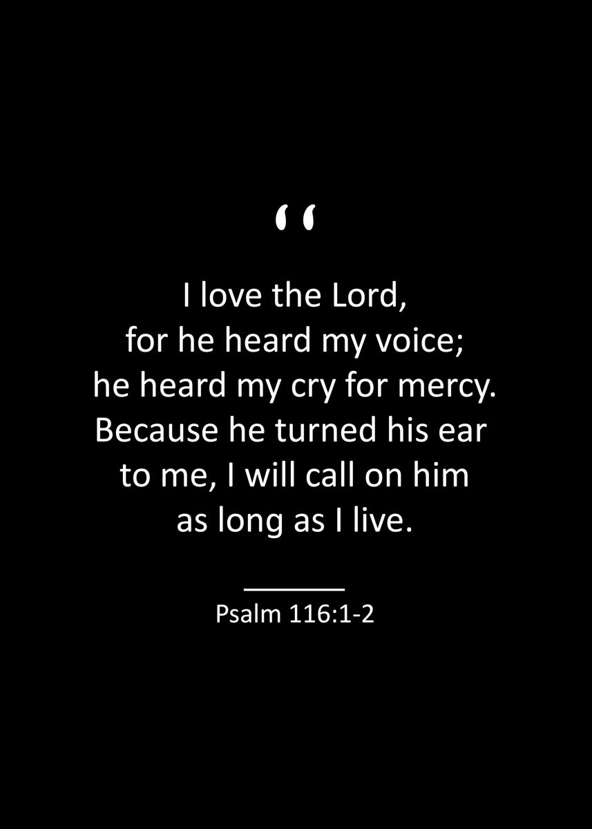 'Psalm 116 1 2' Poster, picture, metal print, paint by Kaly Prints ...