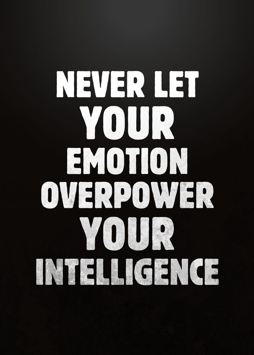 'Emotions intelligent quote' Poster, picture, metal print, paint by Nandita bhattacharya | Displate