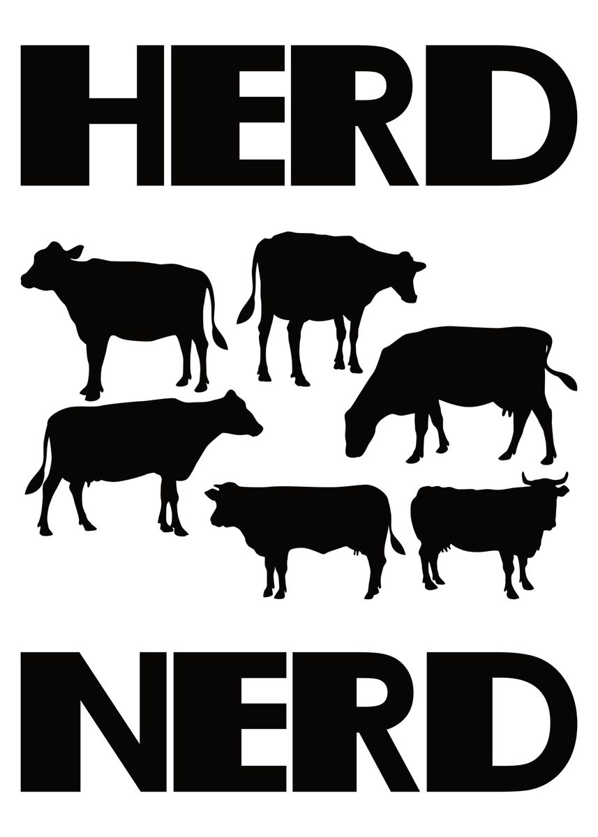 'Herd Nerd' Poster, picture, metal print, paint by Michelle | Displate
