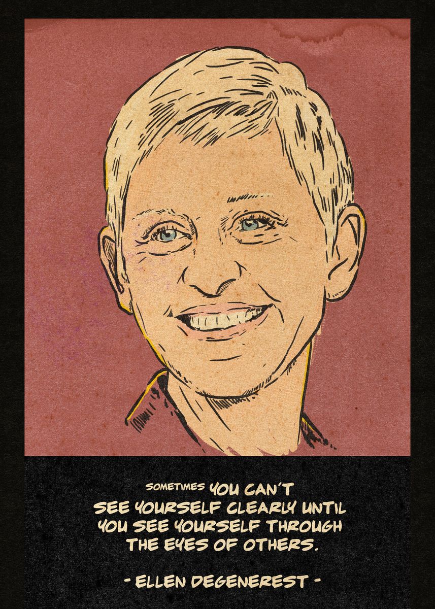 'Ellen Quotes' Poster, picture, metal print, paint by Puding Vektor ...