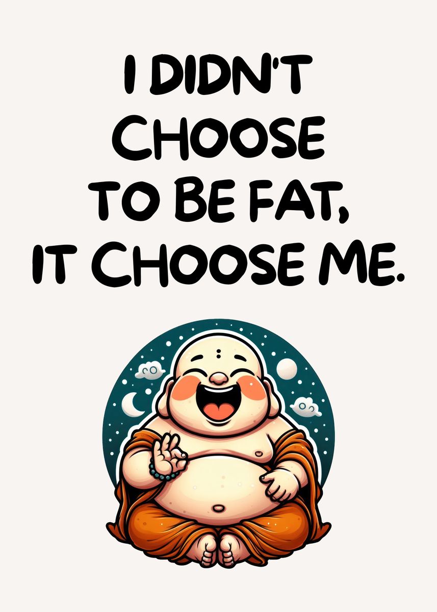 'Funny Fat Buddha Quot' Poster, picture, metal print, paint by Ba Ab ...