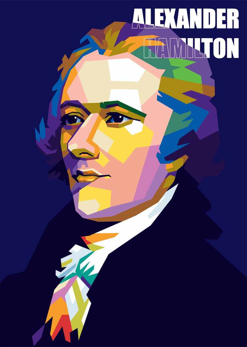 'Alexander Hamilton ' Poster, picture, metal print, paint by Erick Sato ...