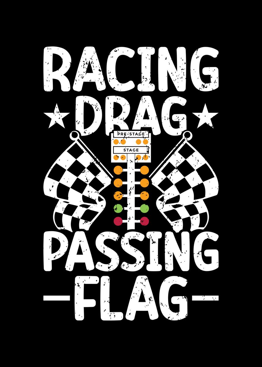 'Racing Drag Passing Flag' Poster, picture, metal print, paint by ...