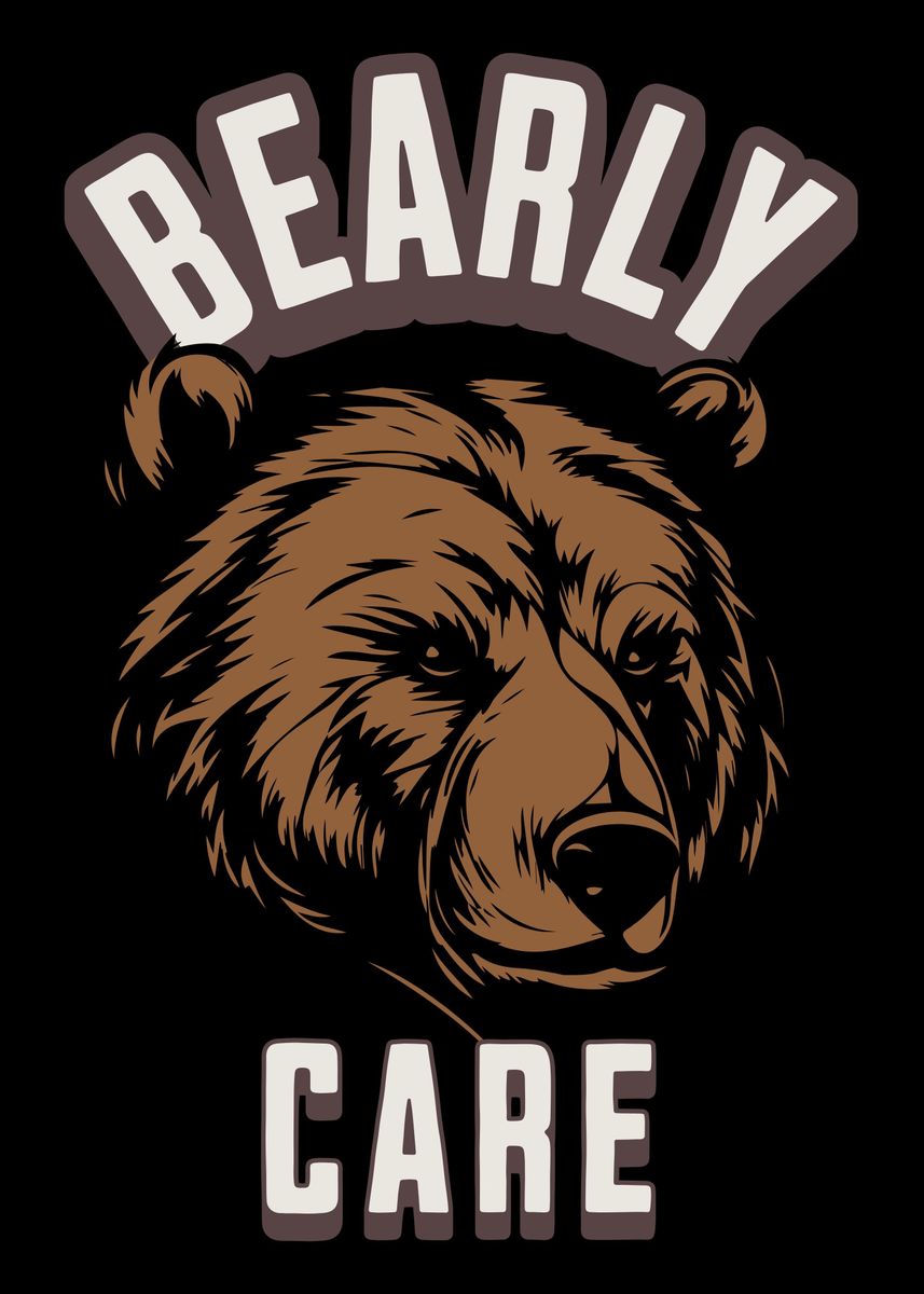 'Bearly Care' Poster, picture, metal print, paint by Sash R | Displate