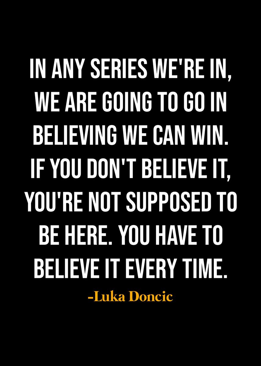 'Luka Doncic Quotes ' Poster, picture, metal print, paint by KLIP ...