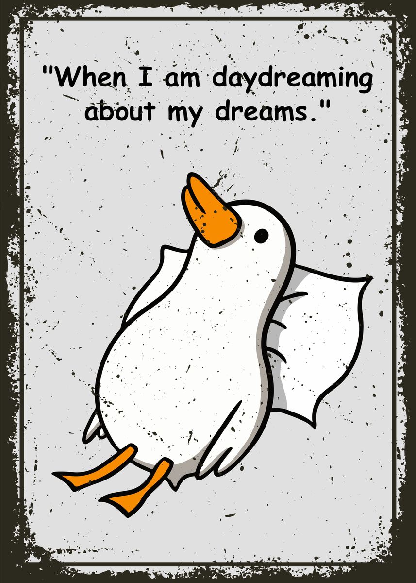 'Meme Duck ' Poster, picture, metal print, paint by Golden Words | Displate