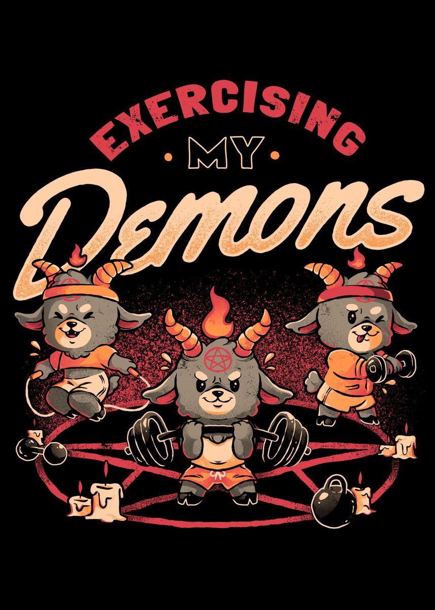 'Exercising My Demons' Poster, picture, metal print, paint by Eduardo ...