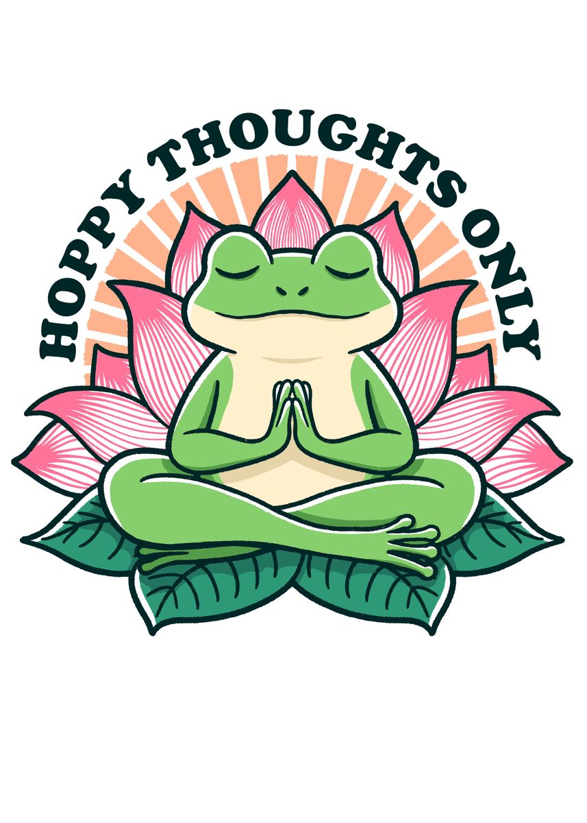 'Hoppy thoughts only Frog' Poster, picture, metal print, paint by Fanfreak | Displate