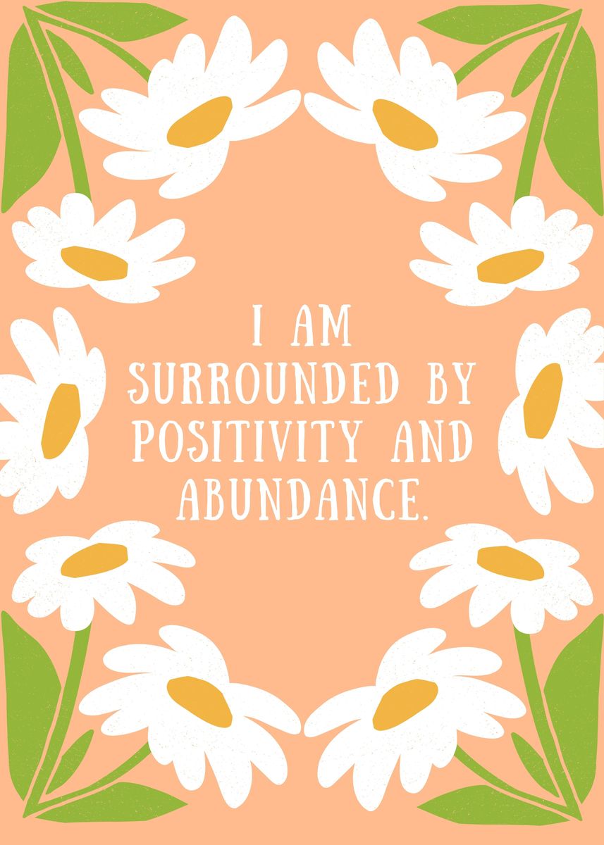 'Positive Affirmation Quote' Poster, picture, metal print, paint by ...