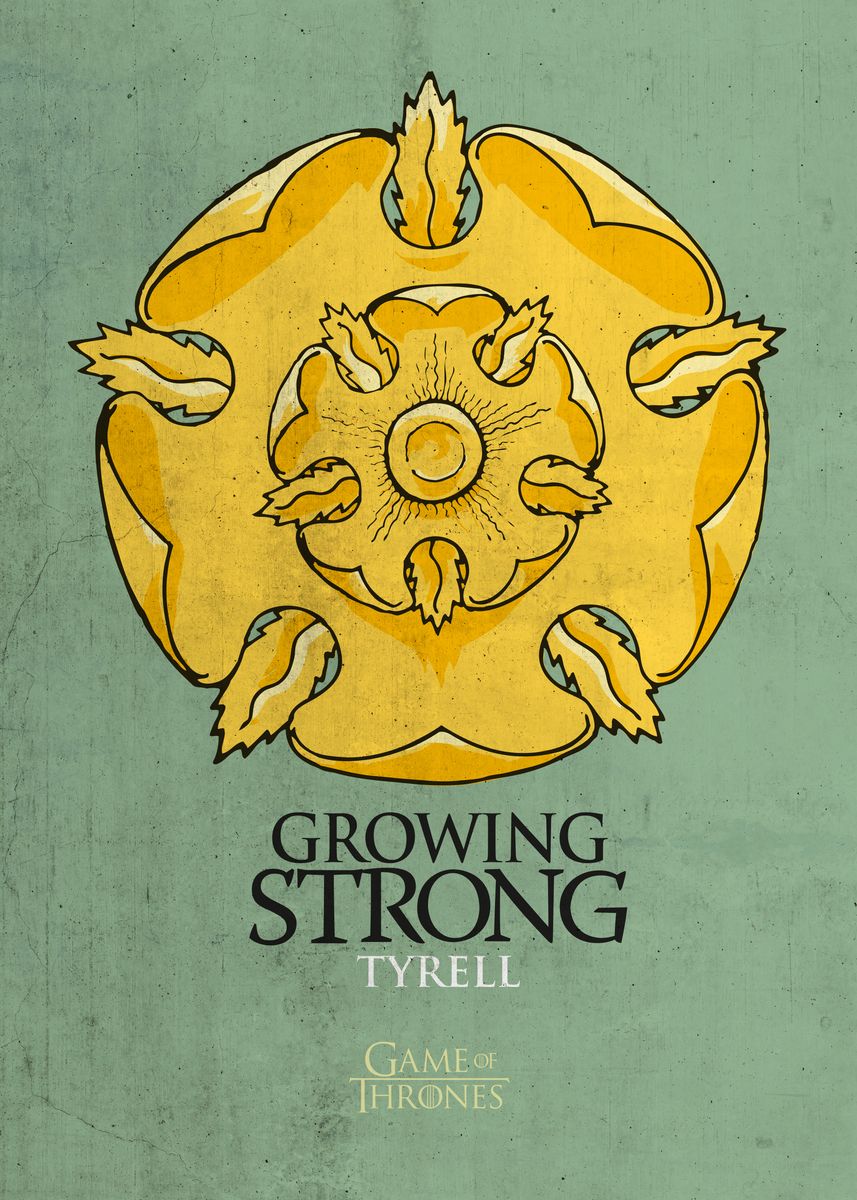 'House Tyrell Slogan' Poster, picture, metal print, paint by Game of ...