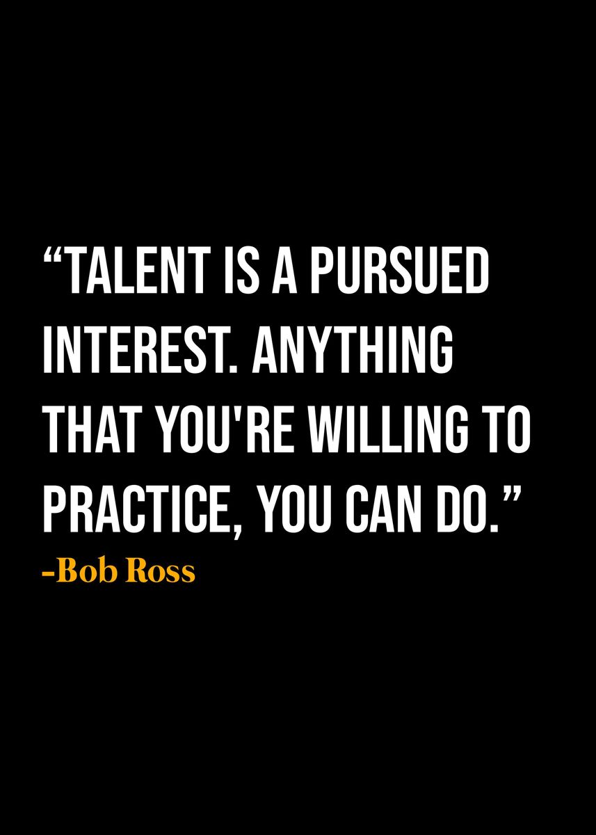 'Bob Ross Quotes ' Poster, picture, metal print, paint by KLIP CREATIVE ...