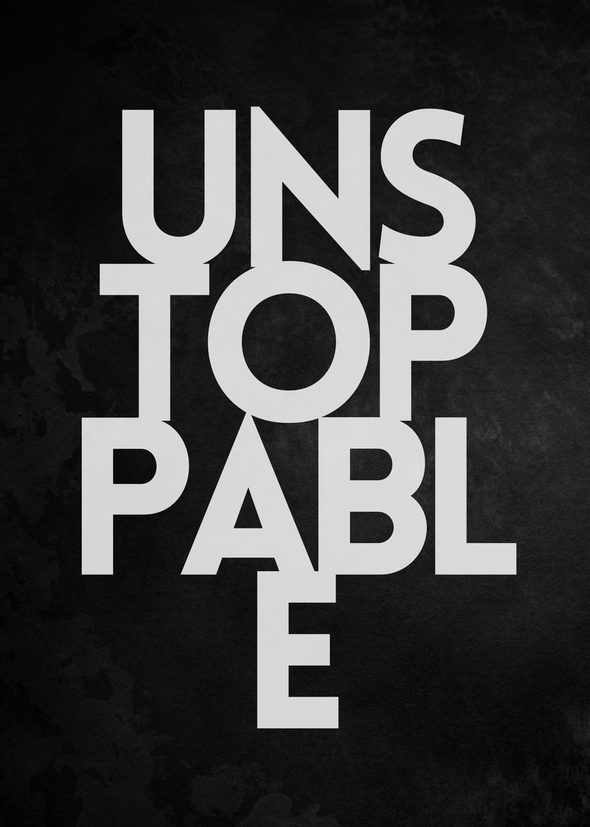 'Unstopable' Poster, picture, metal print, paint by Wisnu Harjanta ...