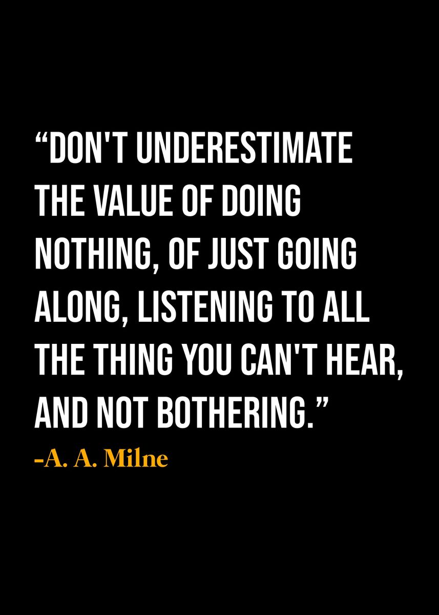 'A A Milne Quotes ' Poster, picture, metal print, paint by KLIP ...