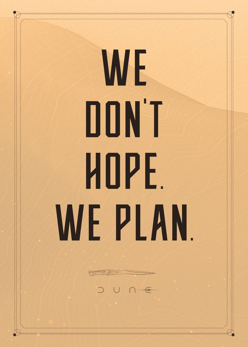 'We Plan' Poster, picture, metal print, paint by Dune | Displate