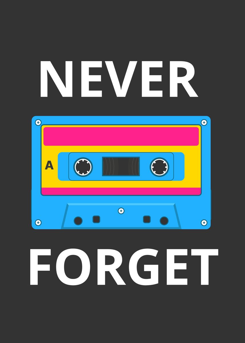 'Never Forget' Poster, picture, metal print, paint by EDSON RAMOS ...