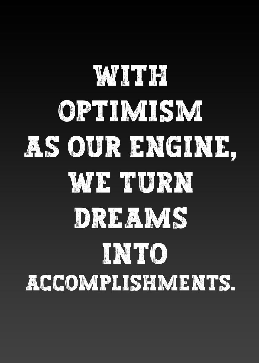 'With optimism as' Poster, picture, metal print, paint by Neckebroeck ...
