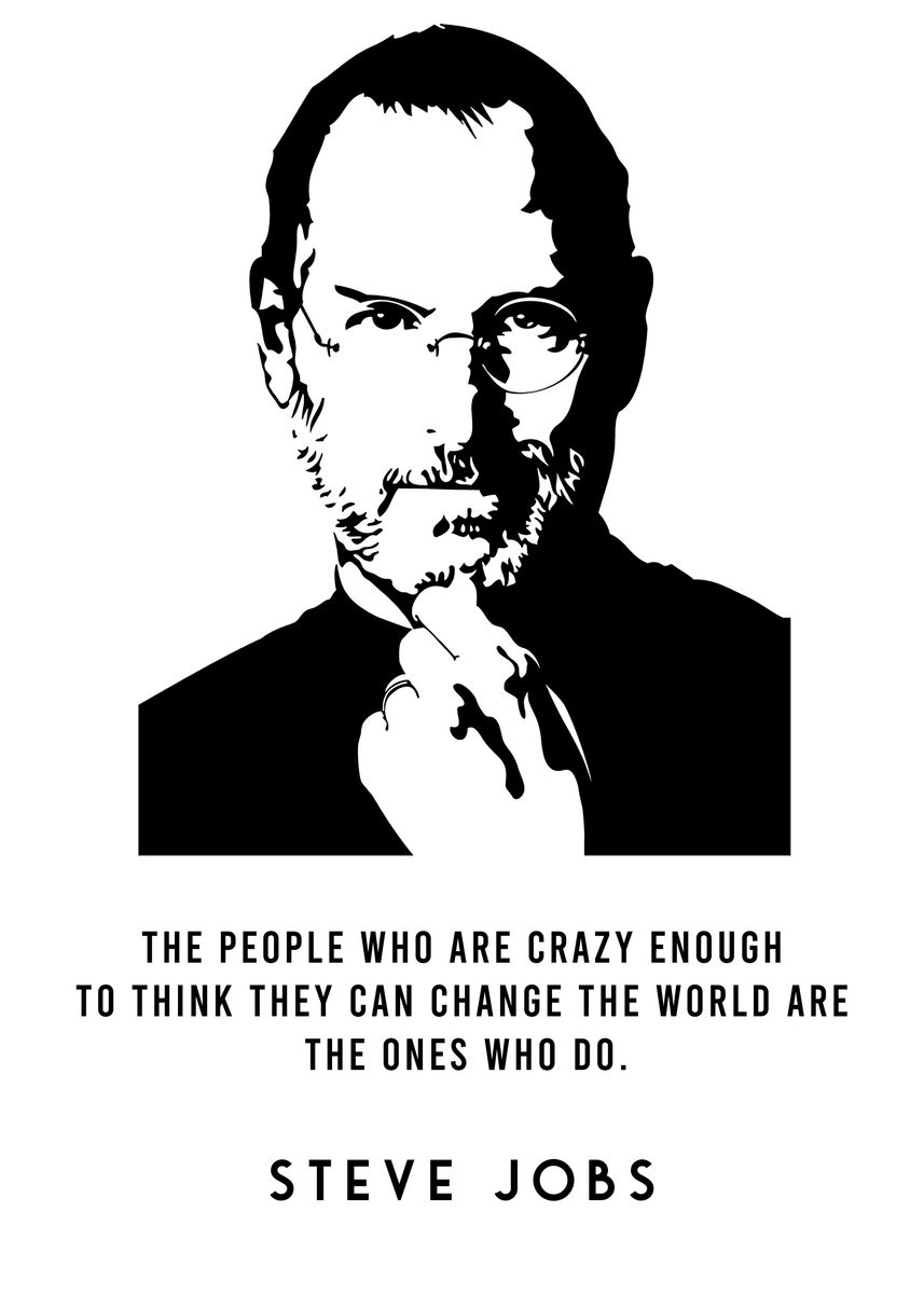 'Steve Jobs Quote' Poster, picture, metal print, paint by MajopArt ...