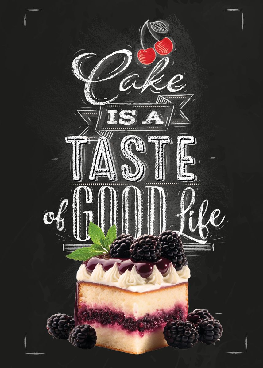 'Cake Life Blackberry cake' Poster, picture, metal print, paint by ...