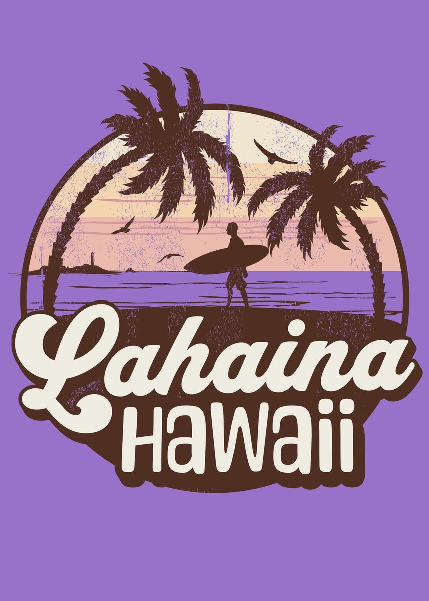 'Lahaina Hawaii Vintage' Poster, picture, metal print, paint by Le Hong ...