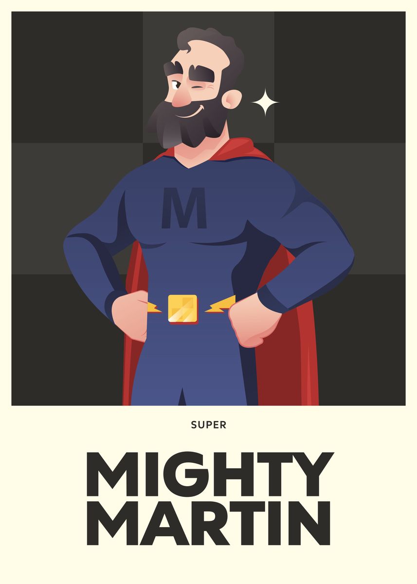 'Mighty Martin' Poster, picture, metal print, paint by Chess | Displate