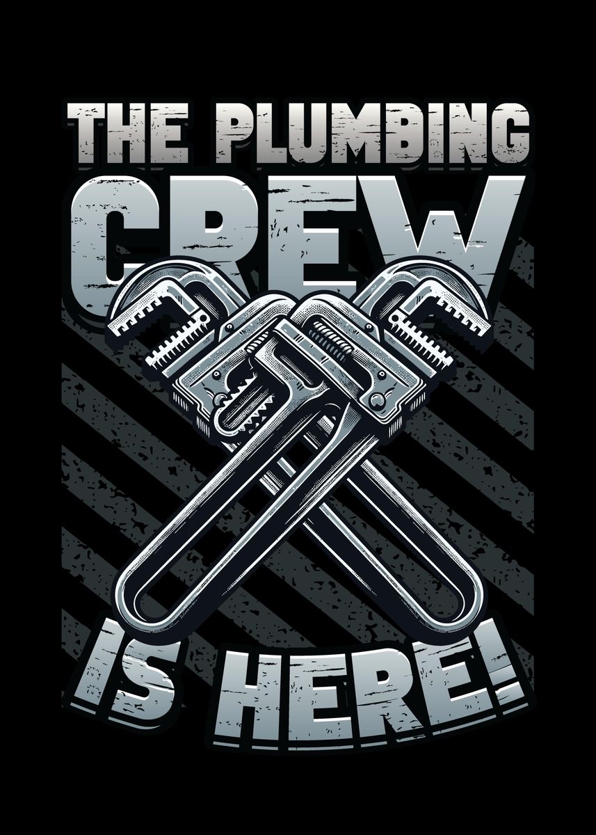 'Plumbing Crew Plumber' Poster, picture, metal print, paint by Sascha ...