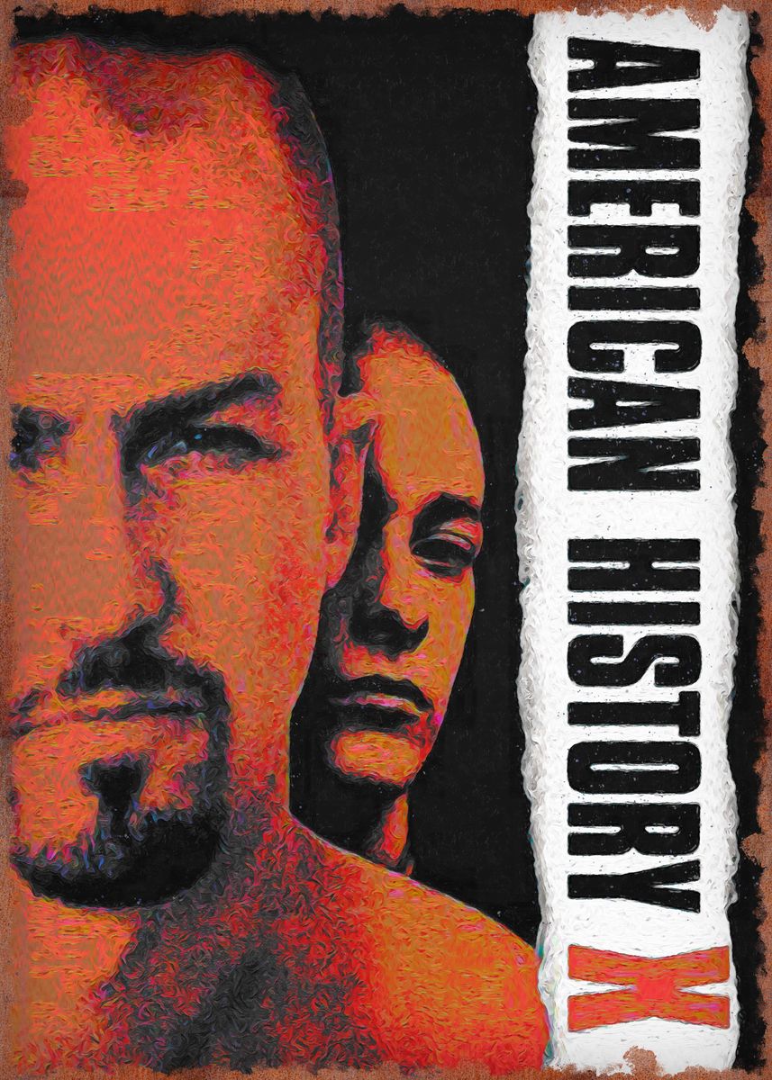 'american history x' Poster, picture, metal print, paint by Most ...