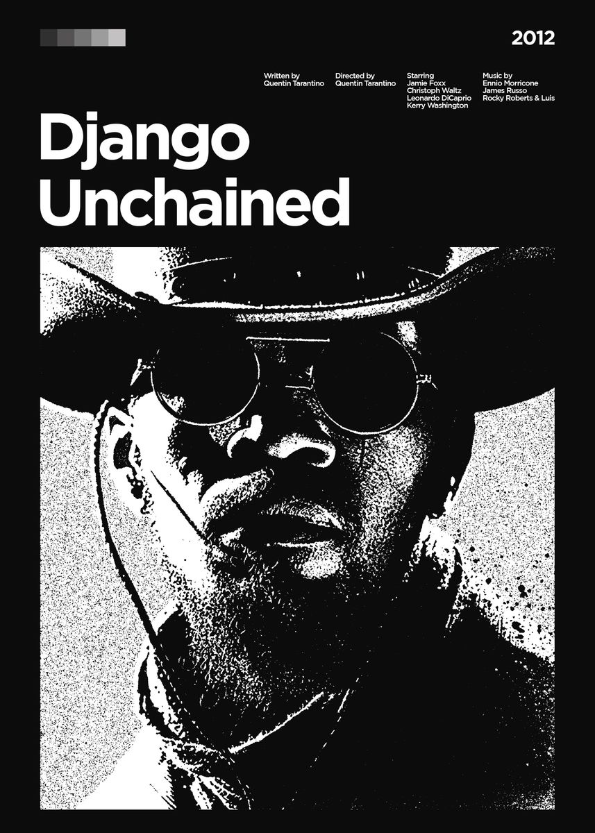 'Django Unchained' Poster, picture, metal print, paint by Geral Dwi ...