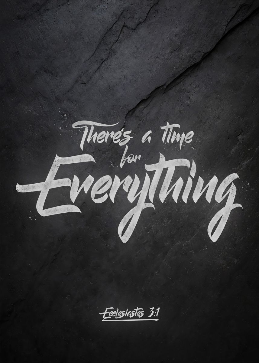 'A time for everything' Poster, picture, metal print, paint by Cedric ...