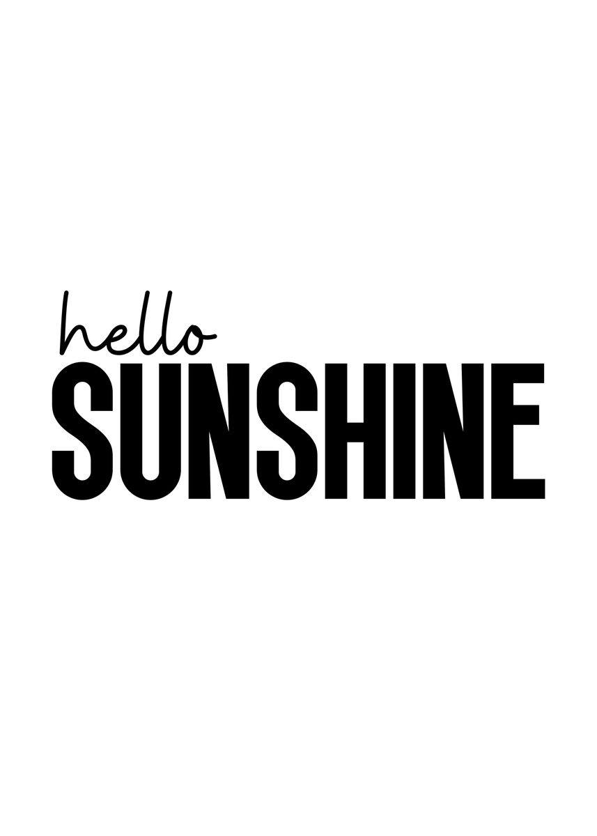 'Hello Sunshine' Poster, picture, metal print, paint by Nae | Displate