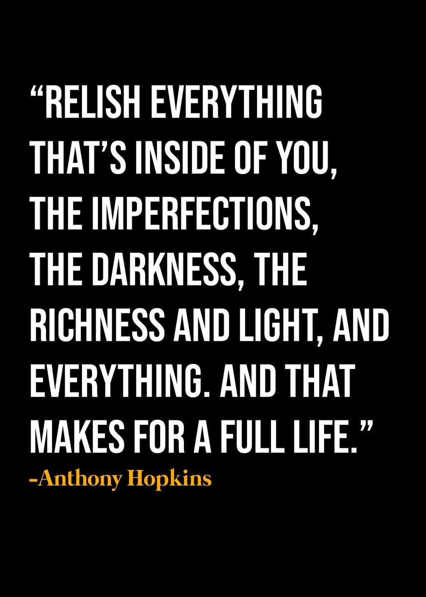 'Anthony Hopkins Quotes ' Poster, picture, metal print, paint by KLIP ...