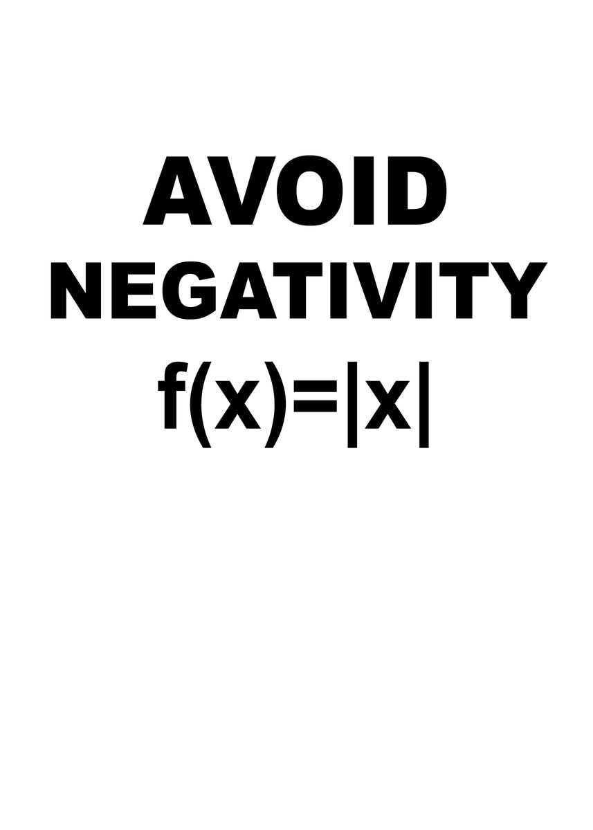 'Avoid negativity math' Poster, picture, metal print, paint by WallArt ...