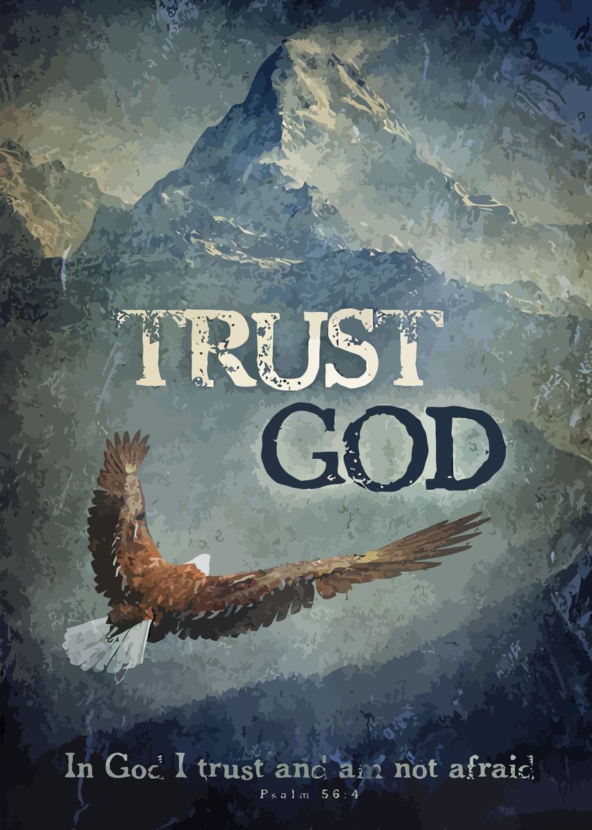 'Trust God' Poster, picture, metal print, paint by Obie Jacobi | Displate