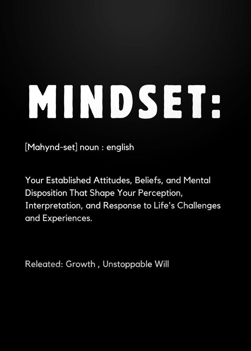 'Mindset Definition' Poster, picture, metal print, paint by Nandita ...