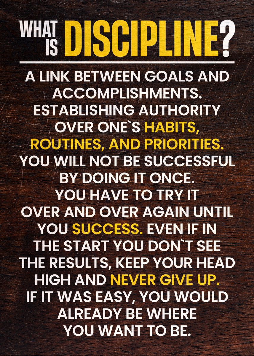 'what is discipline' Poster, picture, metal print, paint by wise quotes ...