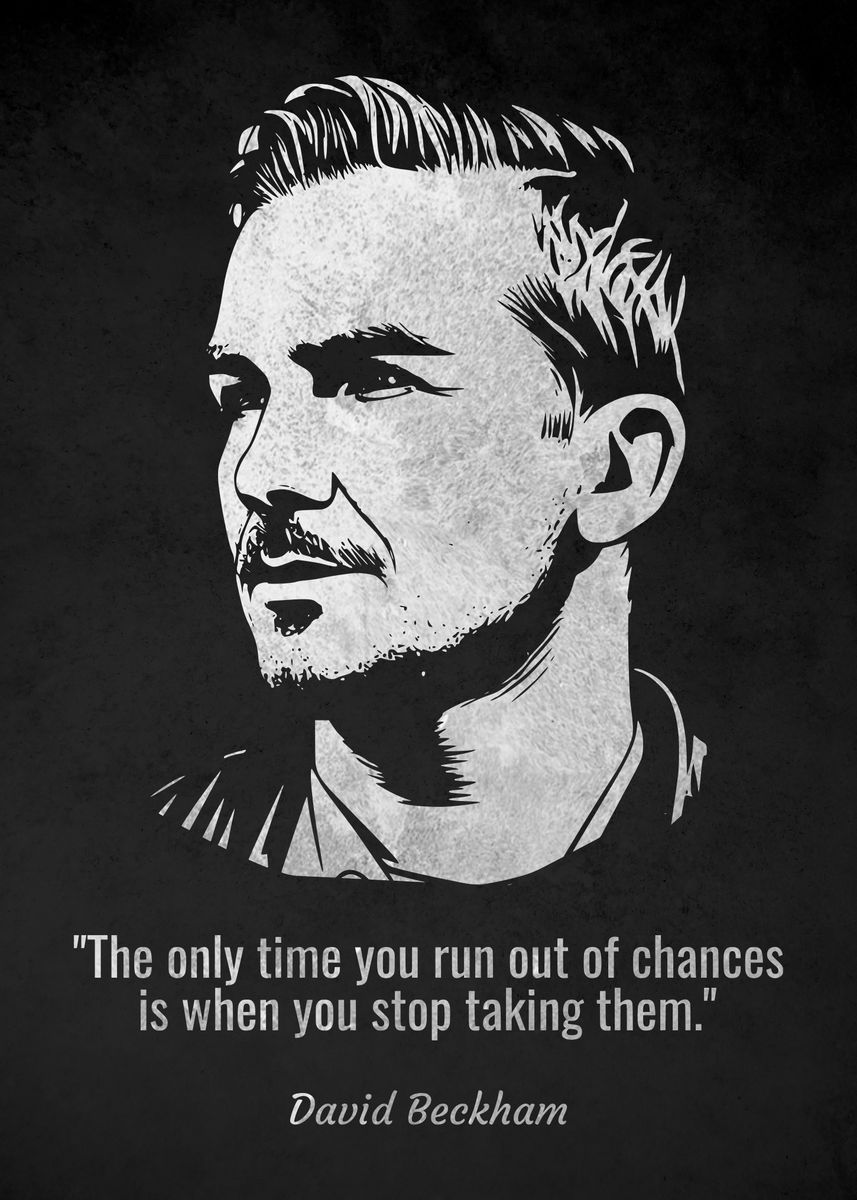 'David Beckham Quotes' Poster, picture, metal print, paint by Muhammad ...