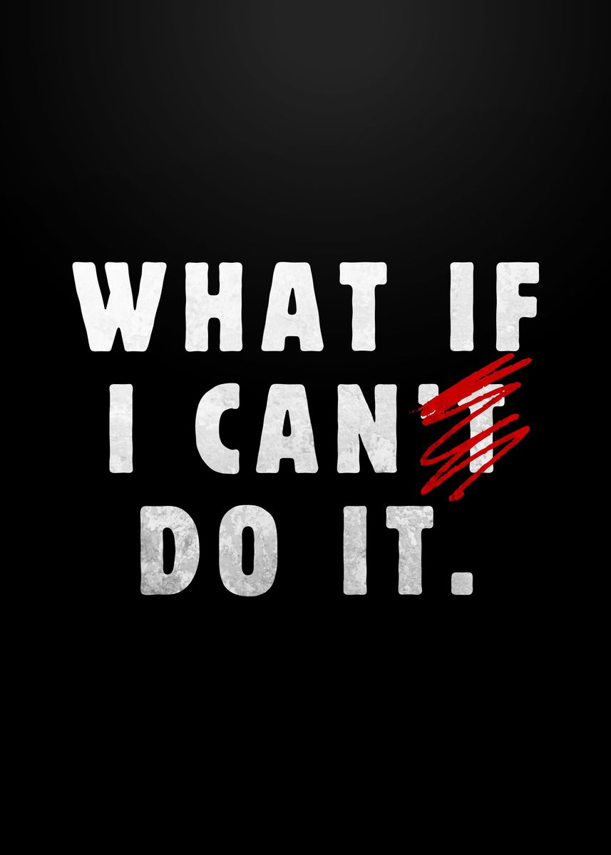 'Motivational Quote I Can' Poster, picture, metal print, paint by ...
