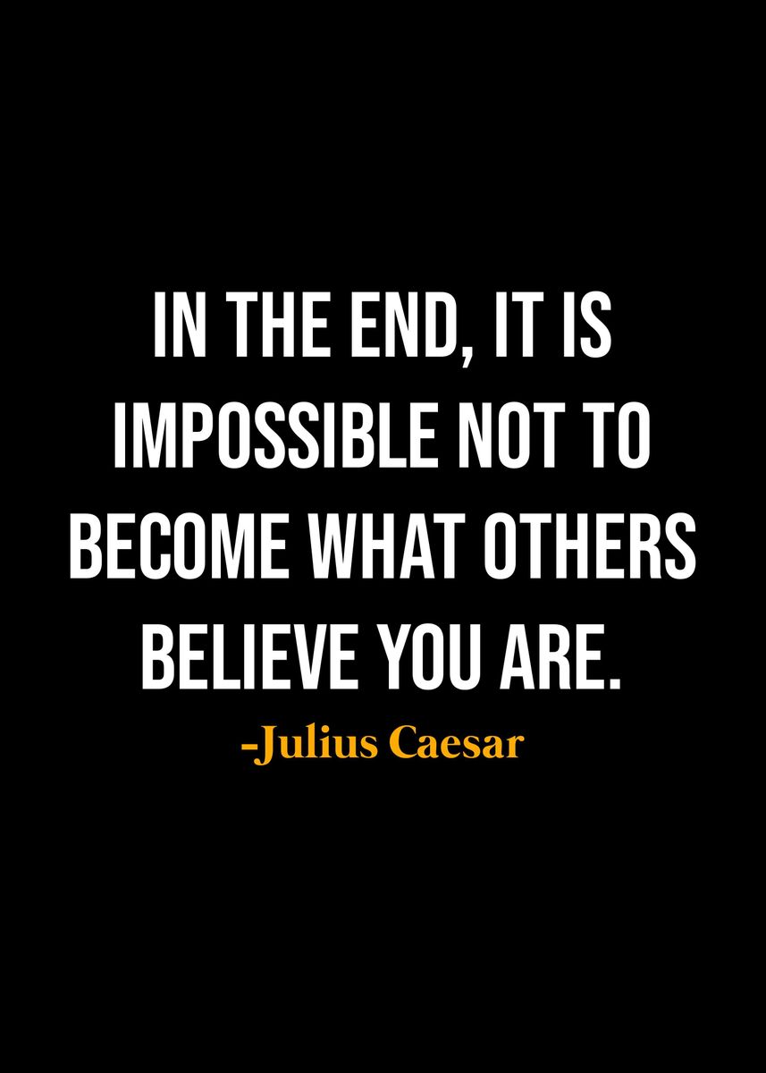'Julius Caesar Quotes ' Poster, picture, metal print, paint by KLIP ...