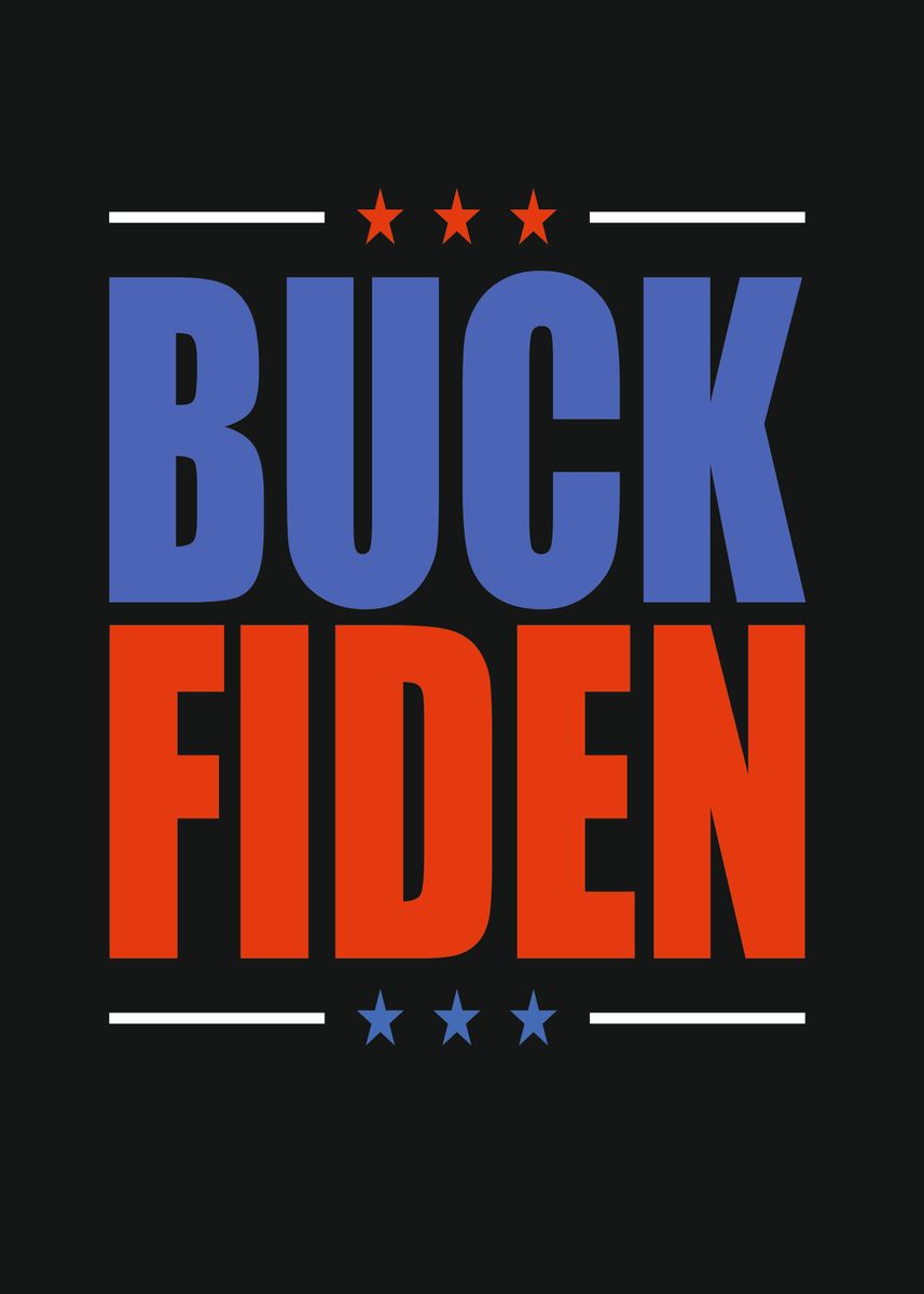 'Buck Fiden' Poster, picture, metal print, paint by funk punk | Displate
