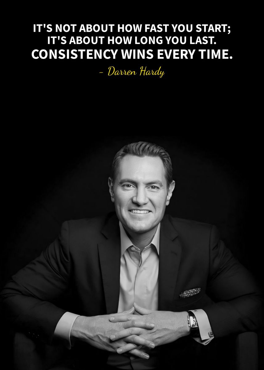 'Darren Hardy quote ' Poster, picture, metal print, paint by iwak ayam ...