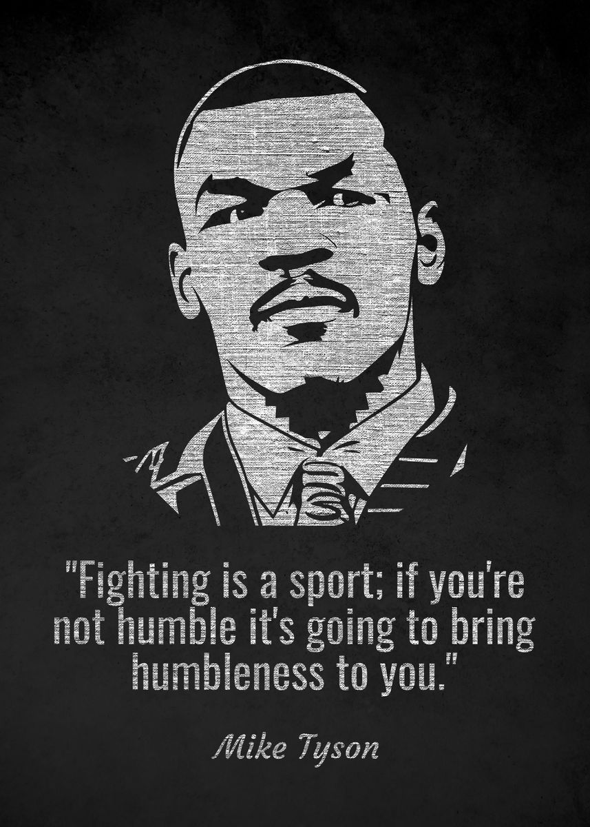 'Mike Tyson Quotes' Poster, picture, metal print, paint by Muhammad ...