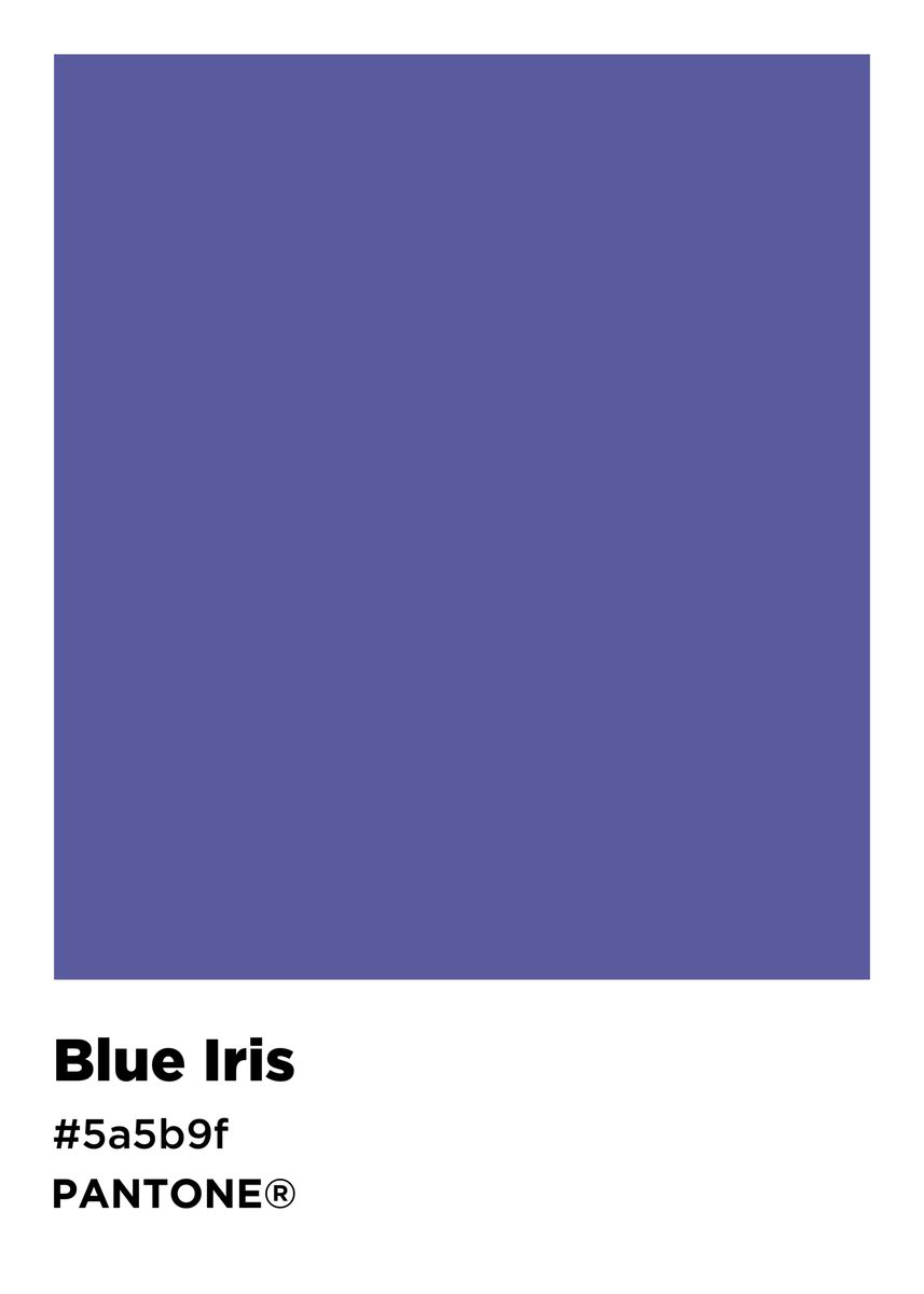 'Blue iris color pantone' Poster, picture, metal print, paint by Top ...