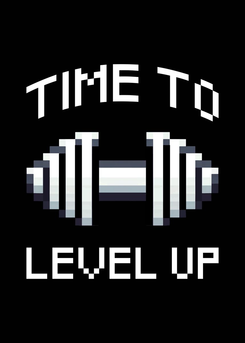 'Time To Level Up Lifting' Poster, picture, metal print, paint by CHAN ...
