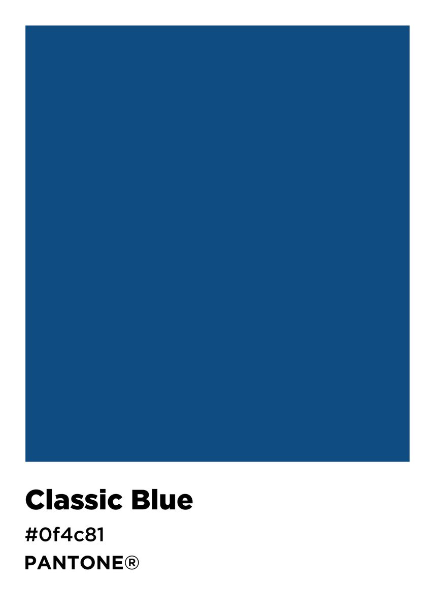 'classic blue pantone' Poster, picture, metal print, paint by Top ...